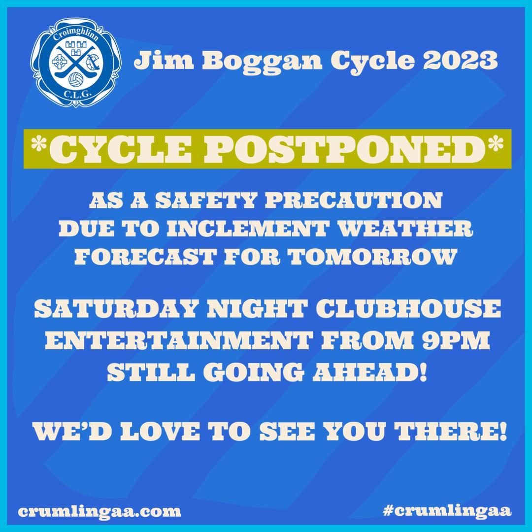 Jim Boggan Cycle 2023 Postponed – Crumlin GAA
